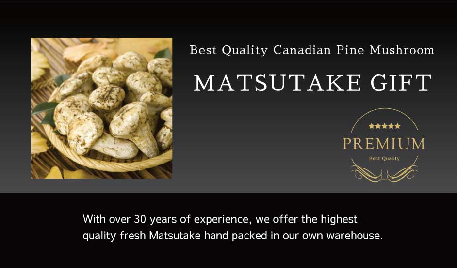 Canadian Pine Mushrrom/MATSUTAKE Gift| Kenwest Enterprises Ltd ...